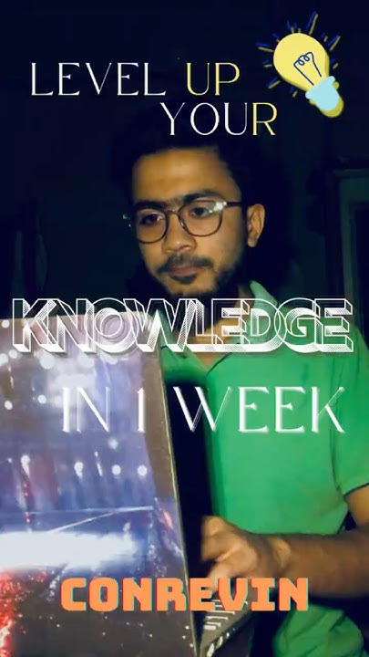 Level Up Your Knowledge In 1 Week | Conrevin - YouTube