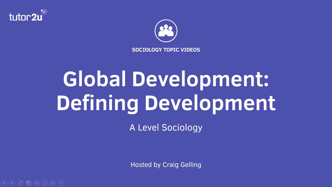 Defining Development | Global Development | AQA A-Level Sociology - YouTube