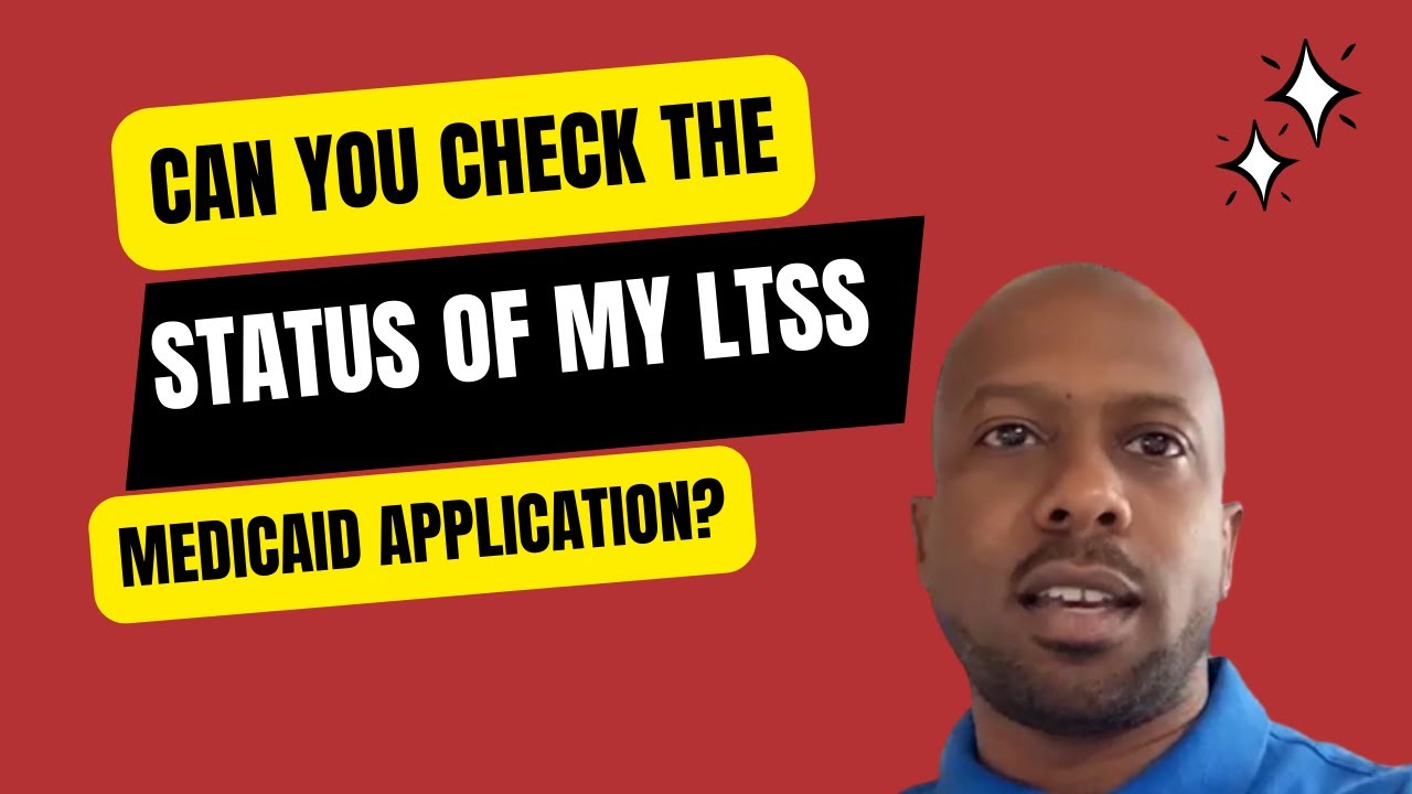 Can You Check The Status Of My LTSS Medicaid Application YouTube can-you-check-the-status-of-my-ltss-medicaid-application-youtube