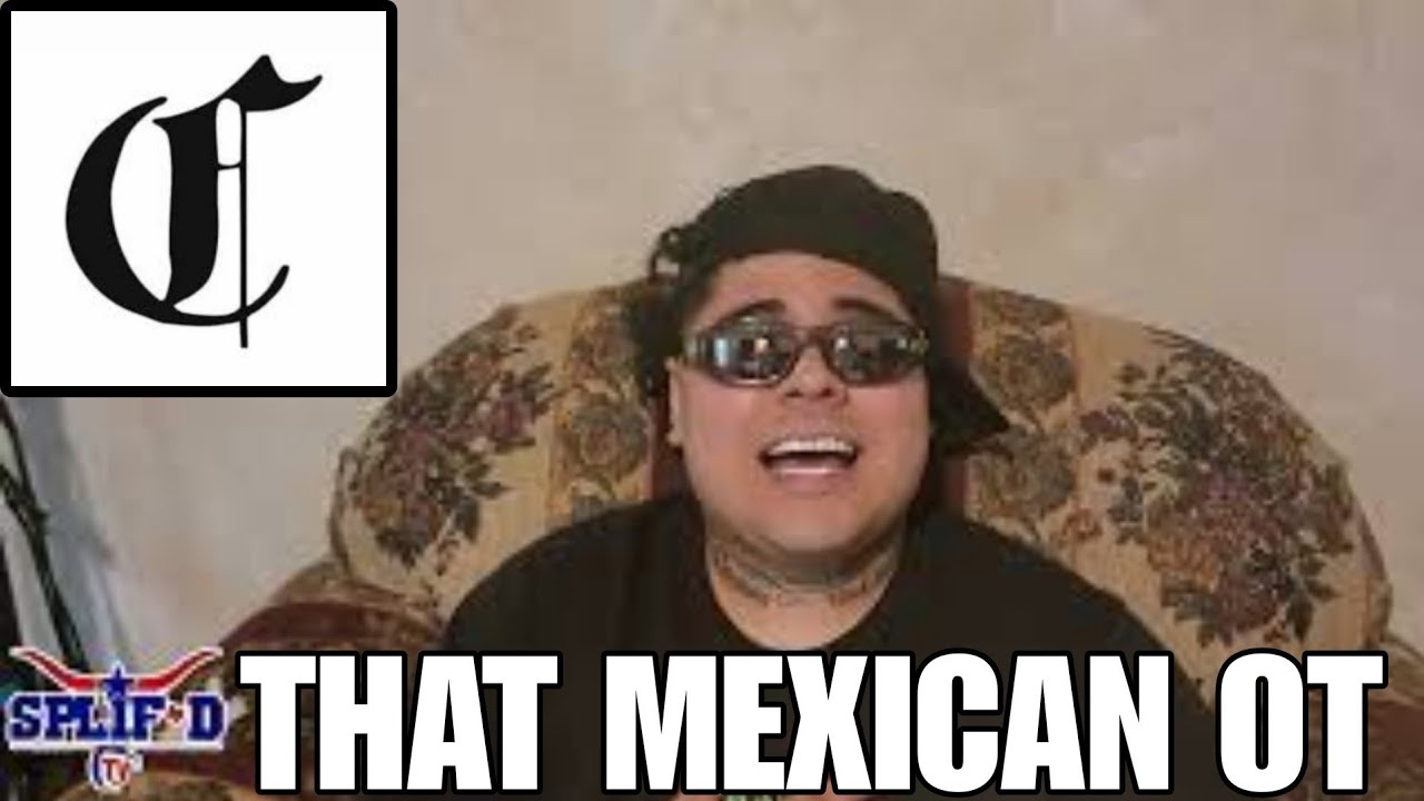 That Mexican OT "The Foo Community Was The 1st Blog To Show Love" - YouTube