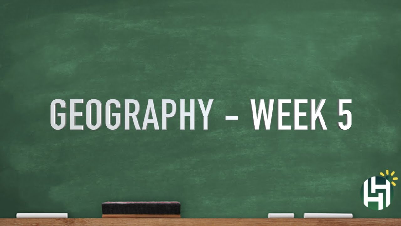 CC Cycle 2 Week 5 Geography - YouTube