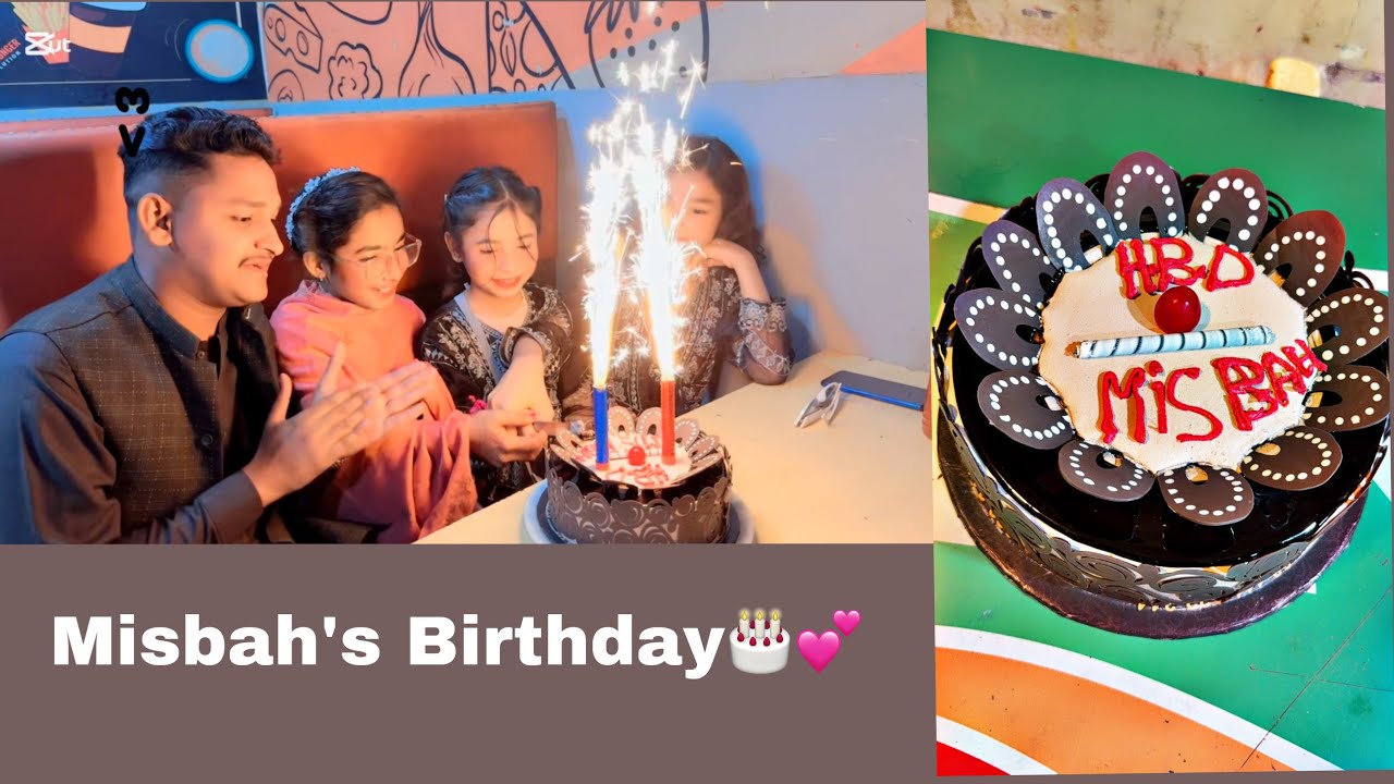 15th vlog😉celebrating misbah's Birthday🎂😉💖 - YouTube