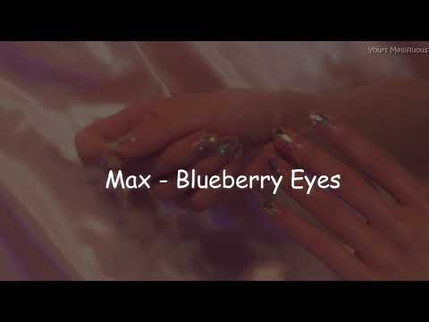 MAX - Blueberry Eyes (feat. SUGA of BTS) [Pronunciacion] [Easy Lyrics ...