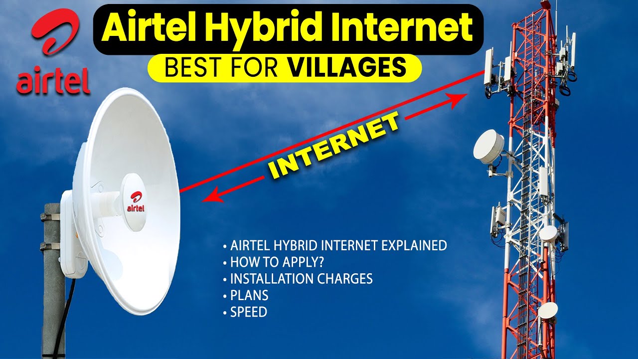 Airtel Hybrid Internet Services Broadband For Villages Plans