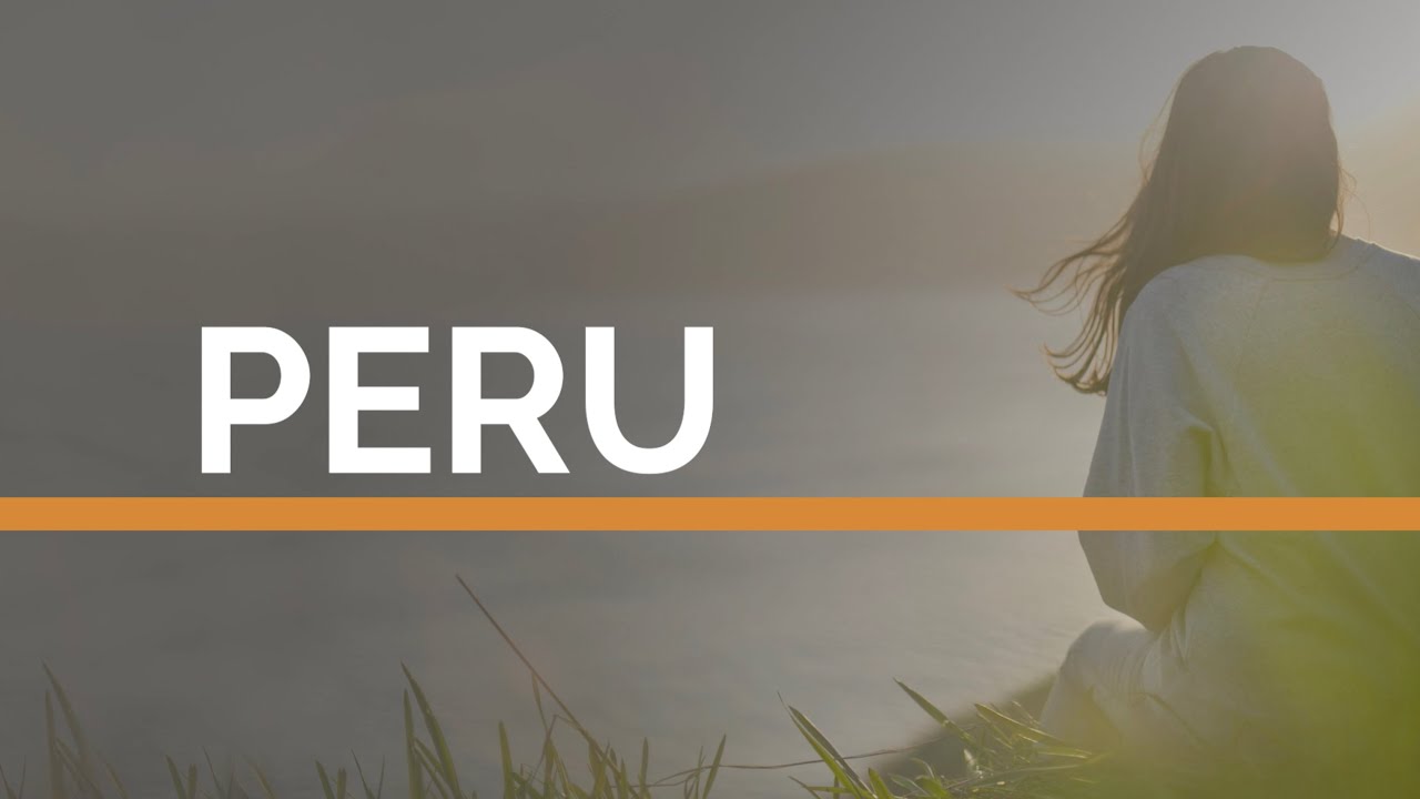 24 Hours of Prayer: PERU - YouTube