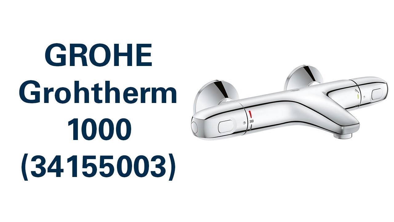 Термостат GROHE Grohtherm 1000 (34155003) - YouTube