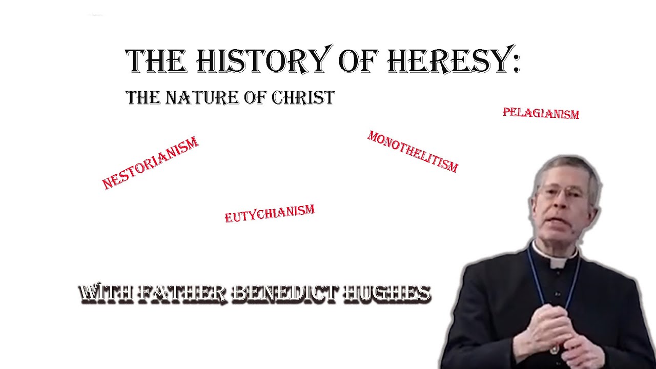 History of Heresies #5: The Nature of Christ - YouTube