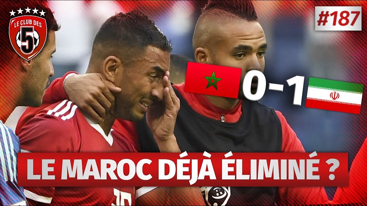 Replay #187 : Débrief Maroc vs Iran (0-1) COUPE DU MONDE 2018 - #CD5 ...