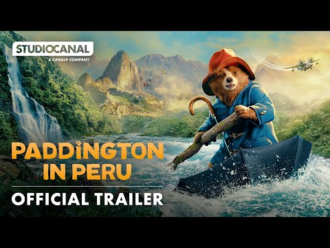 PADDINGTON IN PERU - Official Trailer [4K] - Paddington Bear is back!