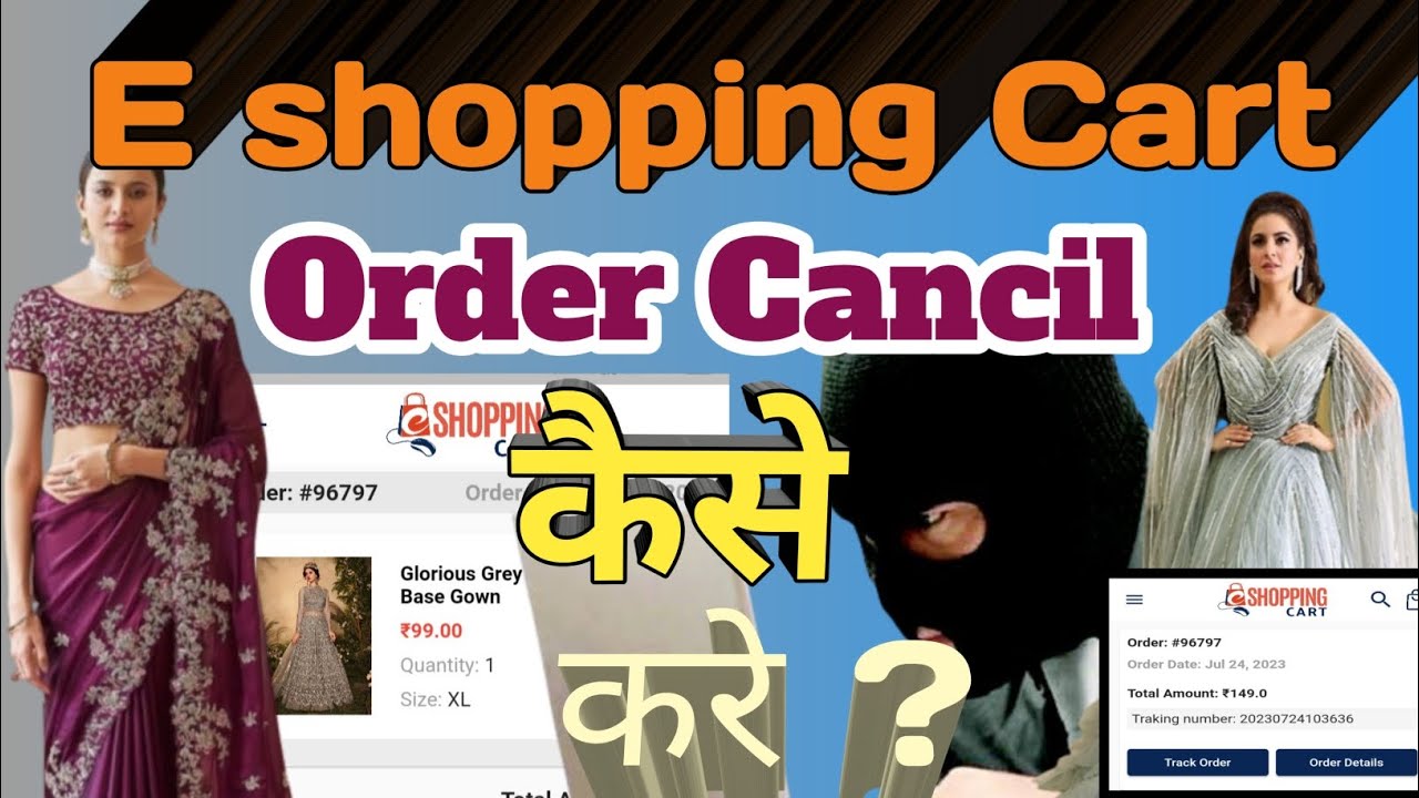 E Shopping Cart App Se Order Cancil kaise kare | Eshopping Cart App - YouTube