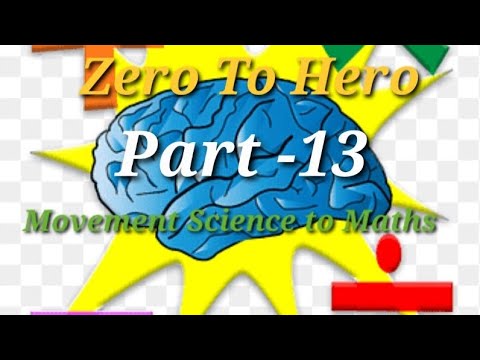 Basic of science Relate to Maths Part - 13 || Movement Science to Maths ,Zero To Hero # ...