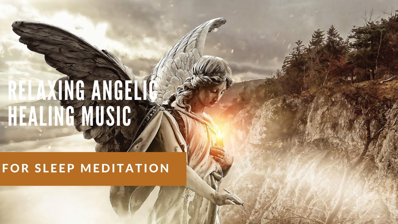Relaxing angelic healing music for sleep meditation relax - YouTube