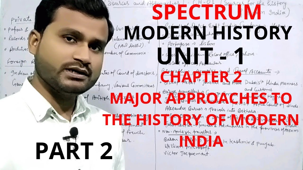 Major approaches to the history of modern india | Spectrum modern ...