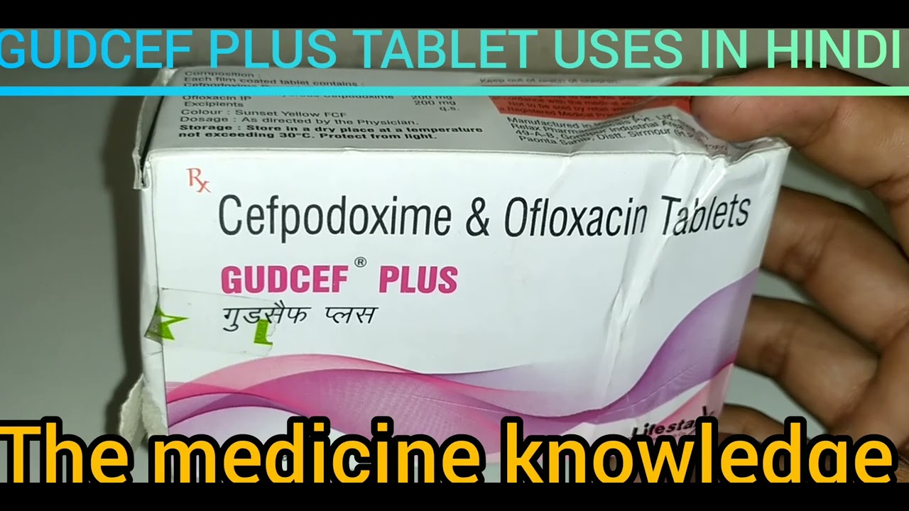 GUDCEF PLUS TABLET/USES SIDE EFFECTS/HOW TO USES/HOW TO WORK ...