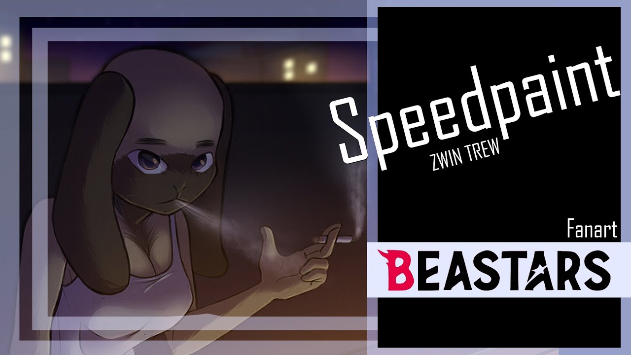 𝐒𝐏𝐄𝐄𝐃𝐏𝐀𝐈𝐍𝐓 - (Beastars Fanart) - Kyuu - YouTube