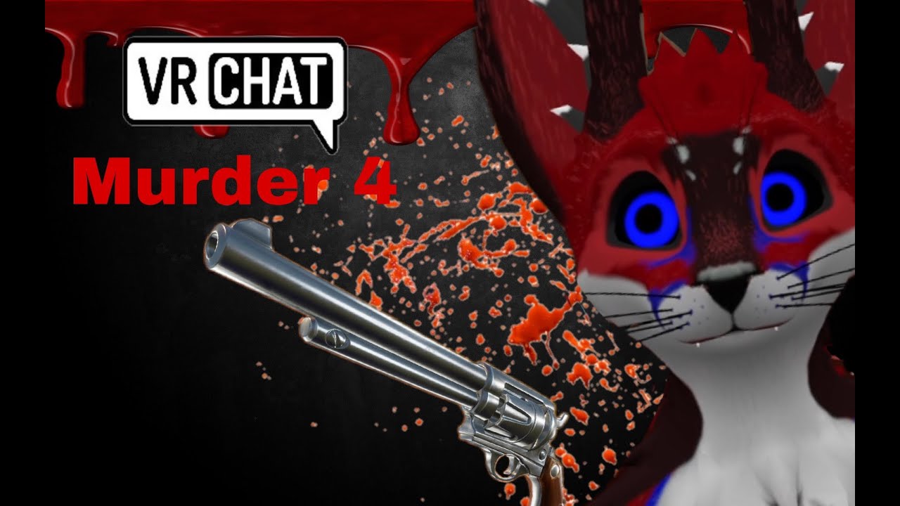 Here I Go Killing Again - VRChat Murder 4 - YouTube