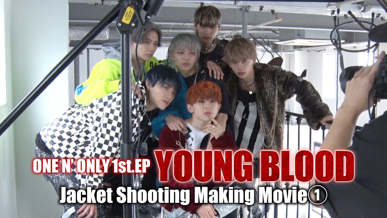 ONE N' ONLY TV＃57／“YOUNG BLOOD” Jacket Shooting Making Movie① - YouTube