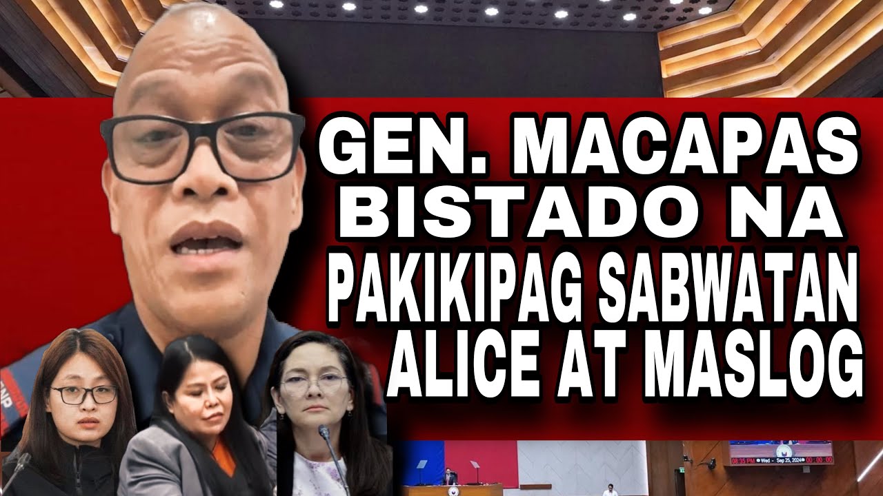 GEN. MACAPAZ BISTADO NA PAKIKIPAG SABWATAN KINA ALICE GUO AT MASLOG I ...