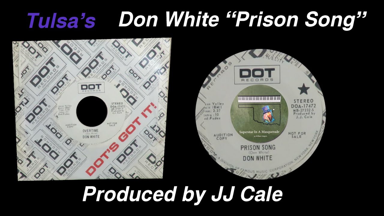 Don White Tulsa Legend JJ Cale producer - YouTube