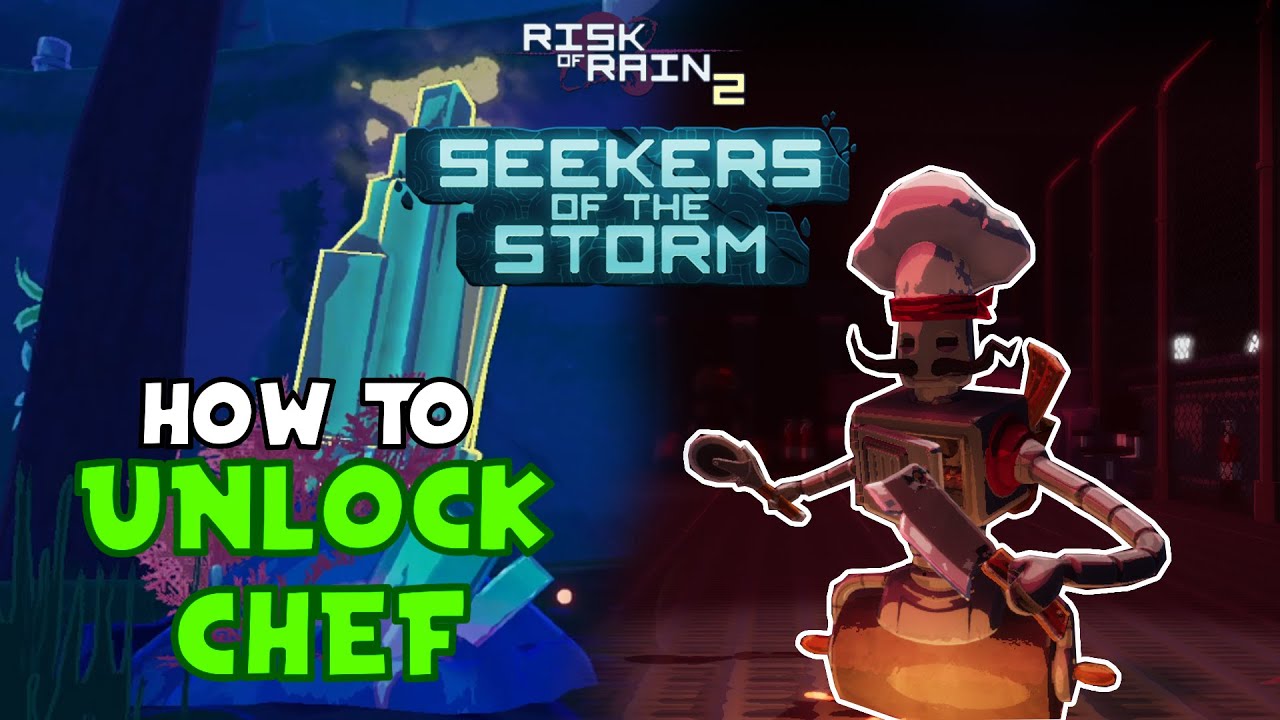 How To UNLOCK CHEF in Risk of Rain 2 [Seekers DLC] - YouTube