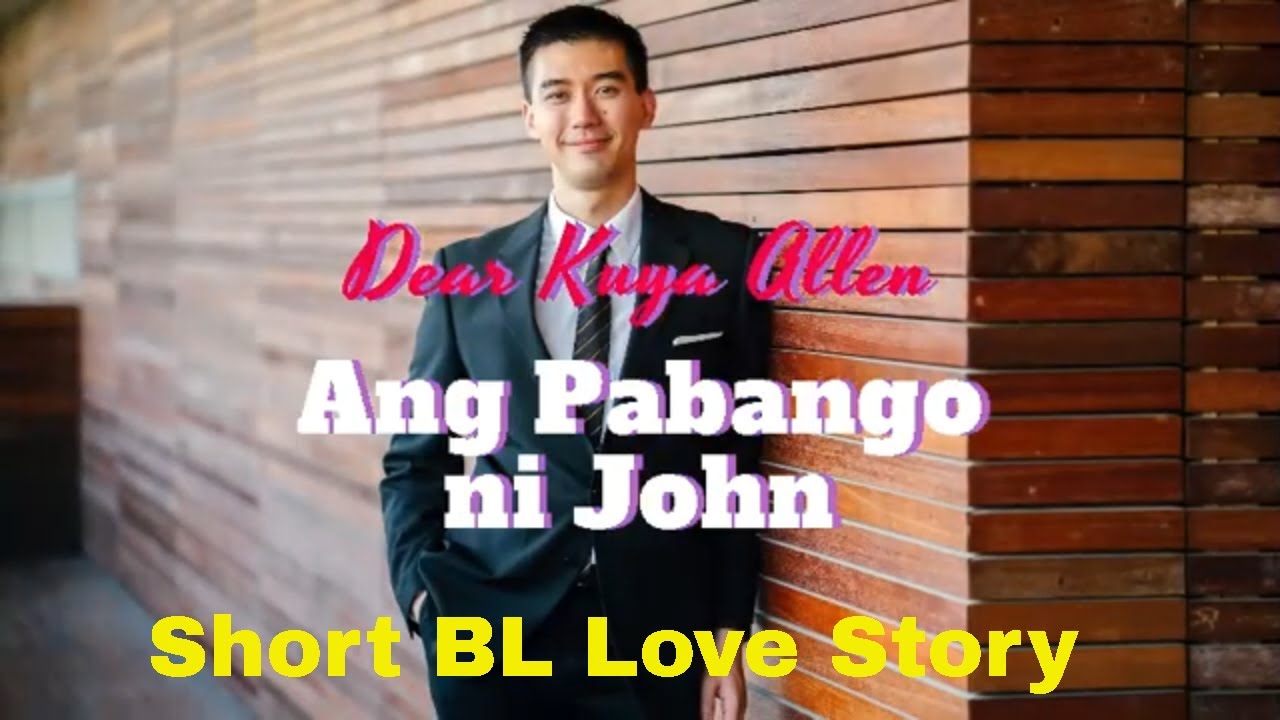 Dear Kuya Allen | Ang Pabango ni John | Short BL Love Story - YouTube