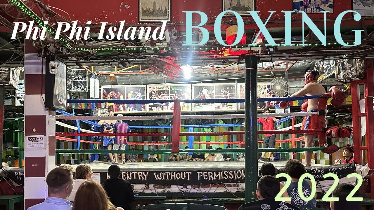 Phi Phi Island boxing | Thailand | December 2022 | HD - YouTube