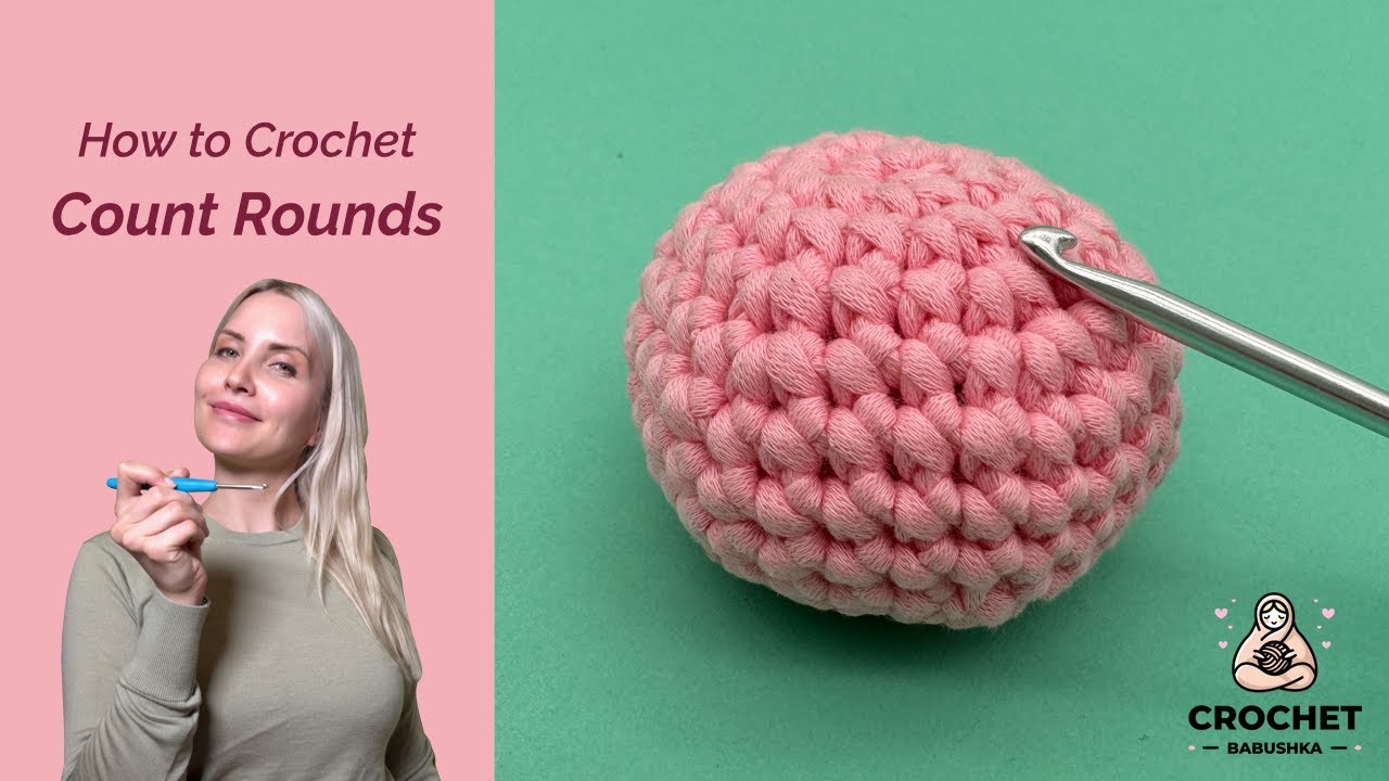 How to COUNT ROUNDS in Amigurumi | Easy crochet TUTORIAL for beginners ...