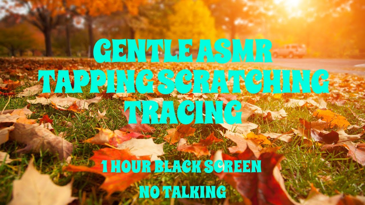 Asmr Tapping Scratching And Tracing Relax Your Mind Youtube