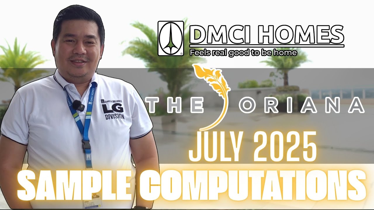 Discover Oriana DMCI Homes: Detailed Sample Computations and Pricing ...