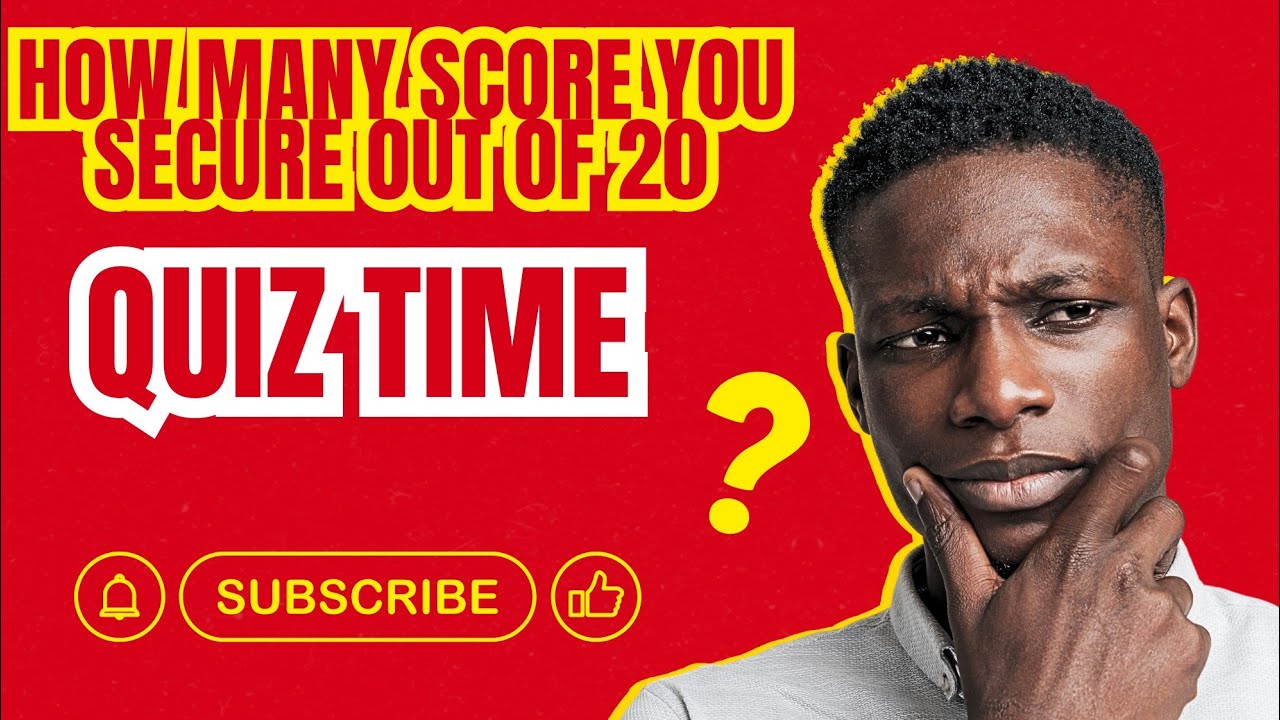 HOW MANY SCORE YOU WILL GET OUT OF 20 - YouTube