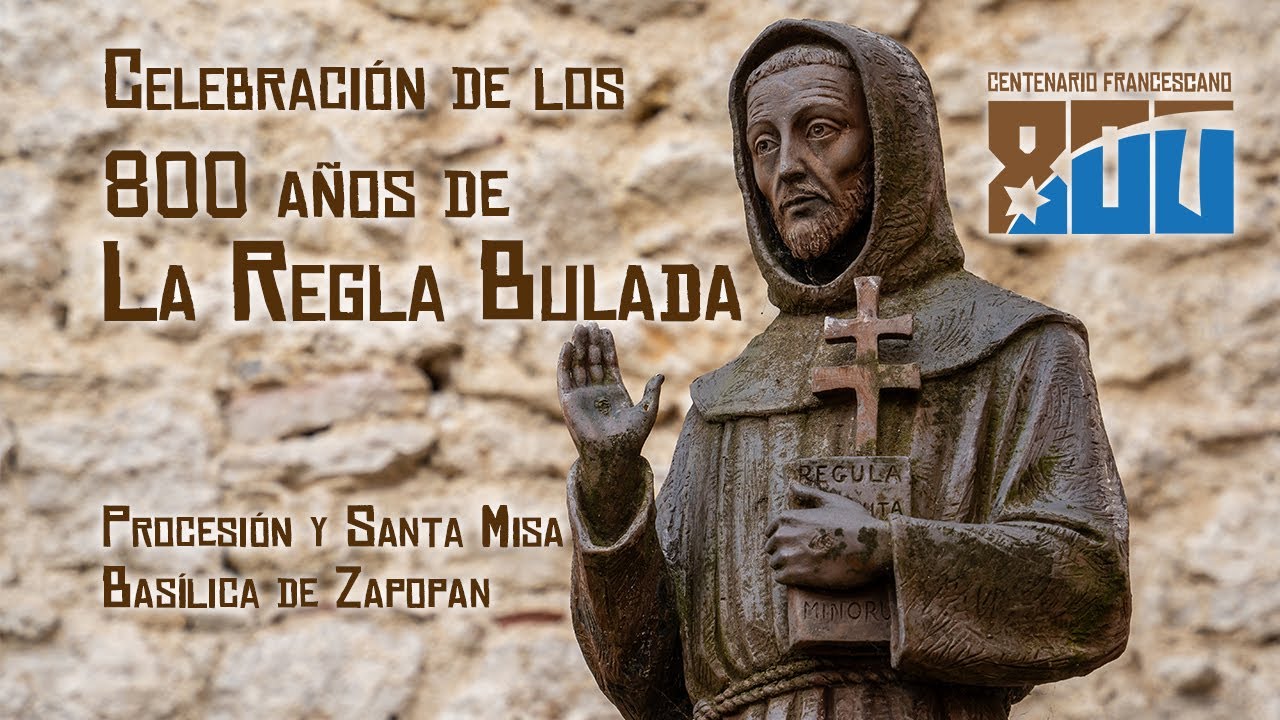 Celebración de los 800 años de la Regla Bulada | Procesión y Santa Misa ...