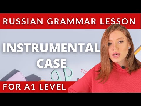 INSTRUMENTAL CASE IN RUSSIAN
