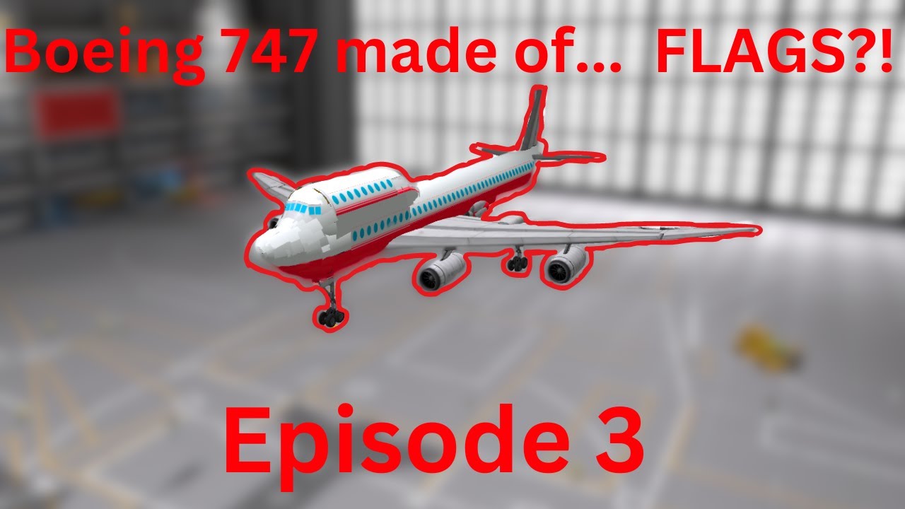Boeing 747 made of... FLAGS?! (Episode 3 : wings, landing gear and ...