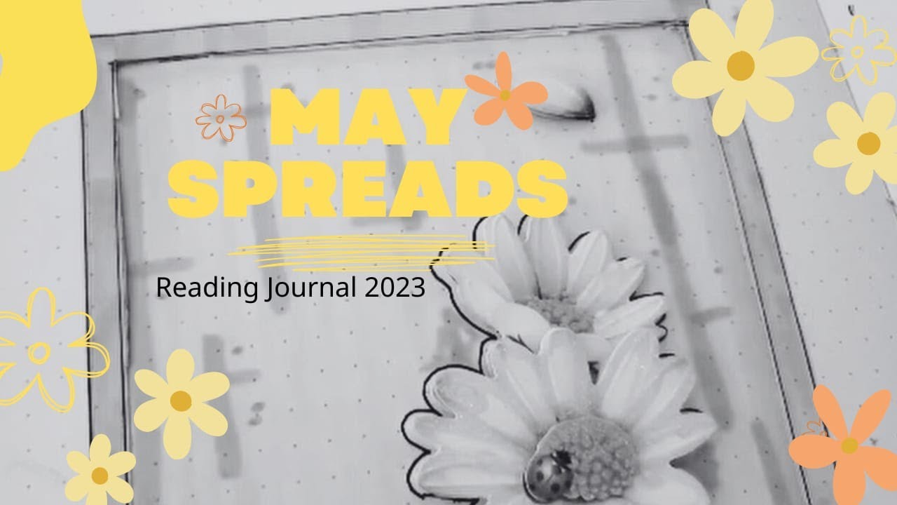 May Spreads 2023 | Reading Journal - YouTube