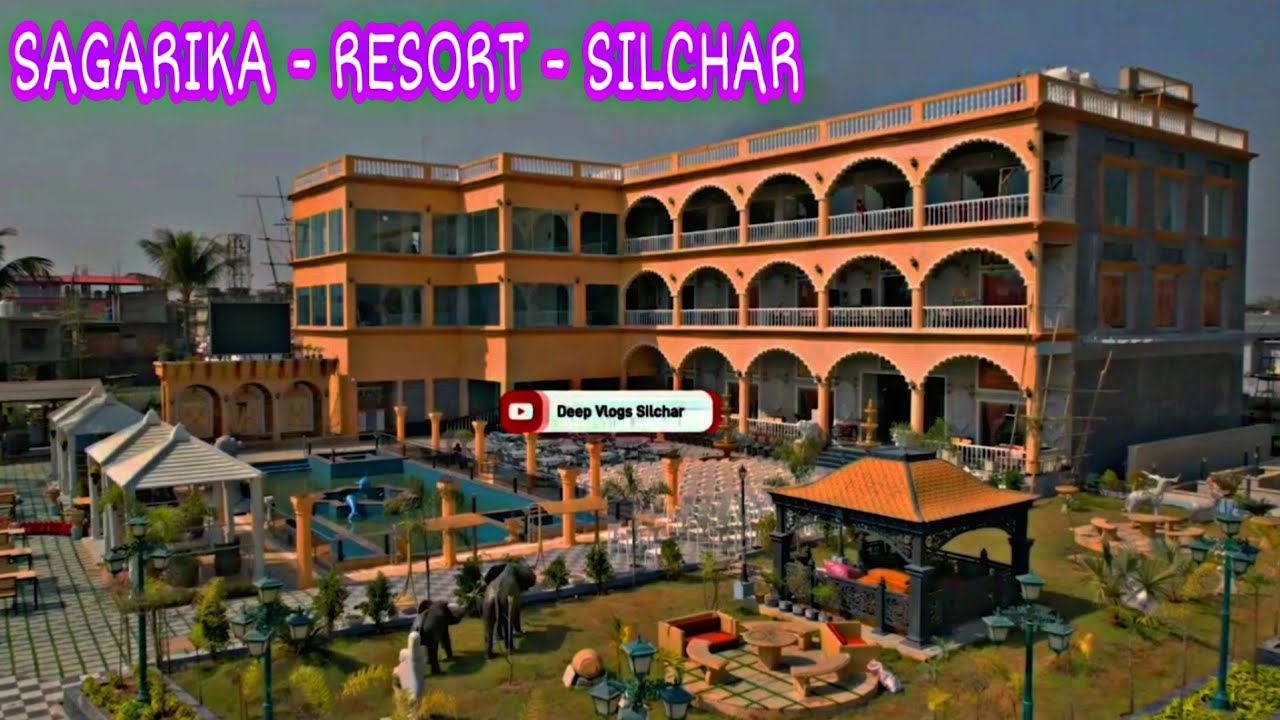 Sagarika resort Silchar | Most Famous place Silchar Sagarika Resort ...