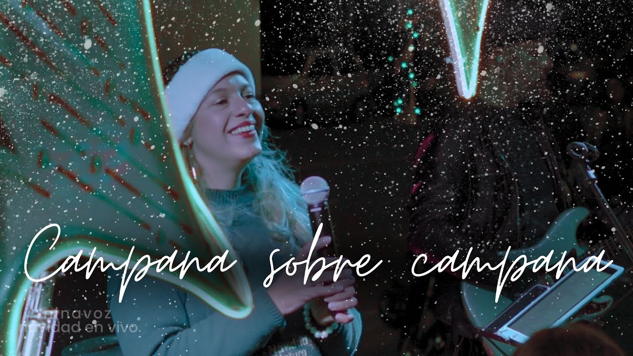 Campana Sobre Campana - Canción de Navidad - En Vivo - Ninavoz - YouTube