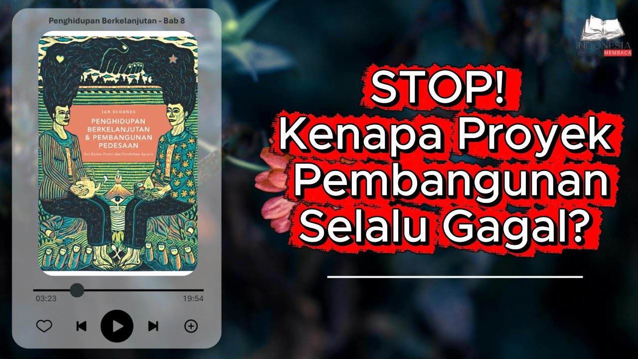 Pembangunan Gagal? Ini Metode Analisis Penghidupan - YouTube