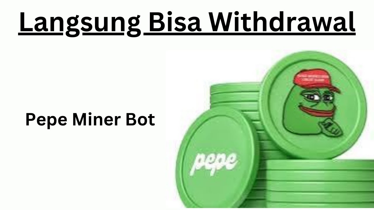 Mining Koin Pepe || Pepe Miner BOT Terbukti Membayar || #pepe #mining #penghasiluang - YouTube