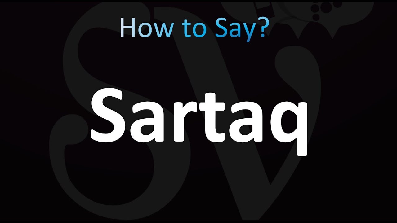 How to Pronounce Sartaq (CORRECTLY!) - YouTube