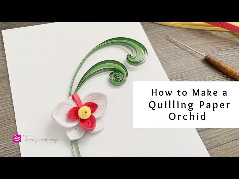 Anleitung zum Basteln einer Orchidee aus Quilling-Papier | Papierblumen | Quilling für Anfänger