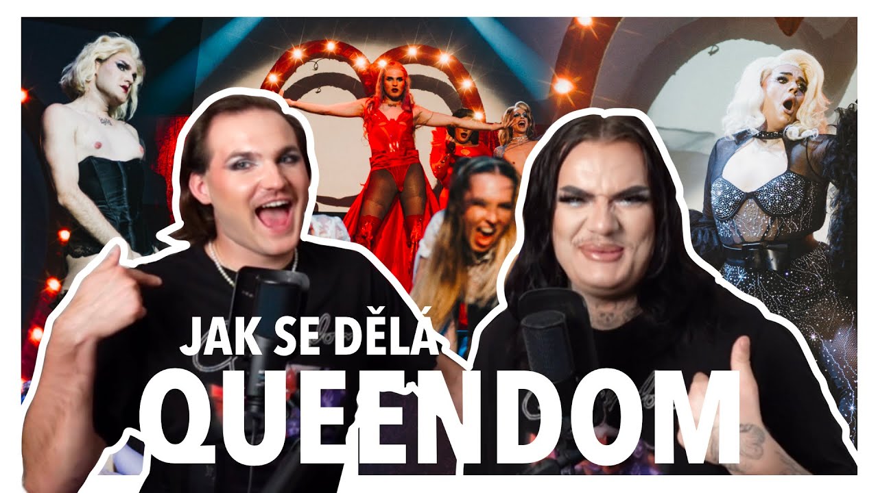 Jak se dělá QUEENDOM - Co vše je za naši drag show | Talk s Vojtou ...