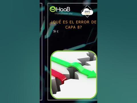Que es el error de Capa 8? - YouTube