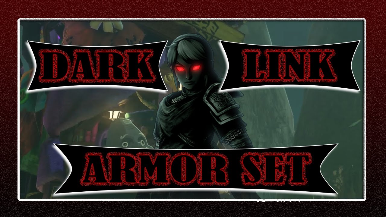 DARK LINK ARMOR SET GUIDE - Zelda Breath of the Wild - YouTube