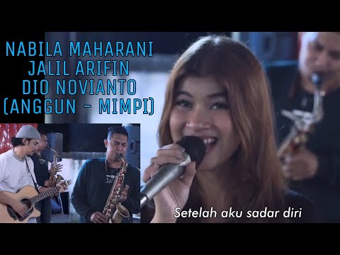 TRIO MAUT!!! NABILA FEAT JALIL & DIO ( Anggun - mimpi ) cover