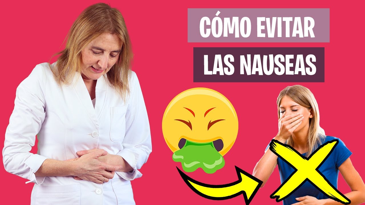 Los mejores REMEDIOS CASEROS para las NAUSEAS | Cómo evitar las nauseas ...