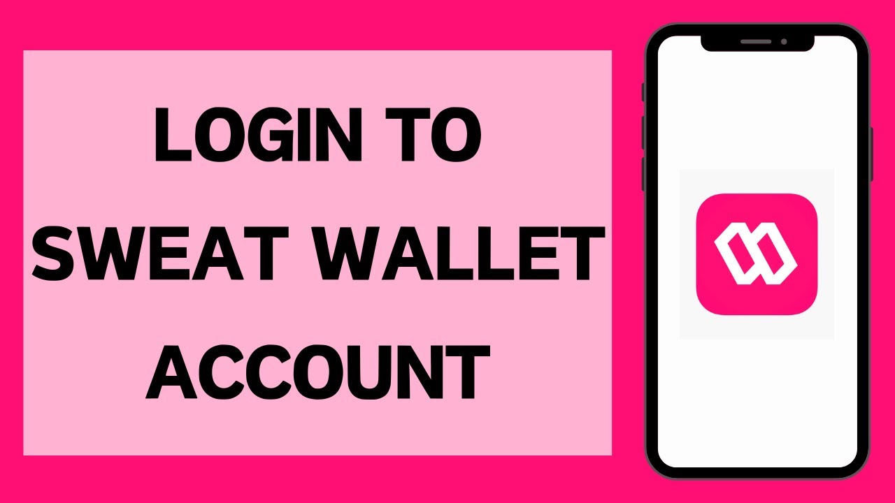 How To Login To Sweat Wallet Account (2024) | Sweat Wallet Sign Up ...