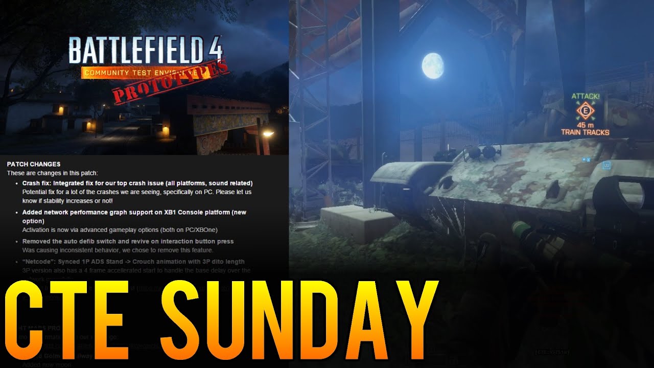 CTE Sunday - Night Maps, Callouts, Netcode, and More! - Weekly BF4 CTE Update (MAR 8) - YouTube
