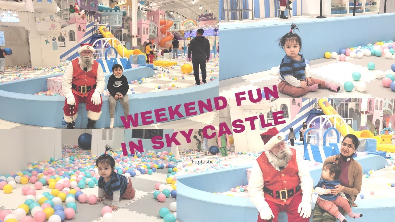 Weekend fun with family & friend in sky castle at New Horizon Mall ...