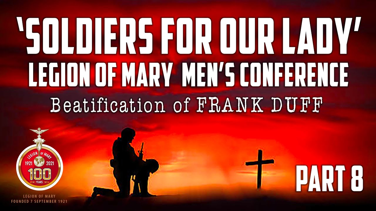 LEGION Of MARY Men's Conference | Prayer for the Beatification of Frank ...