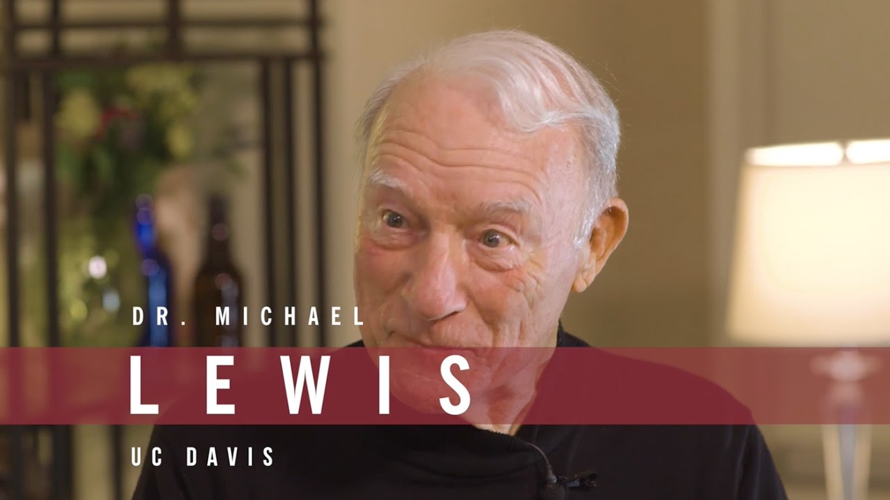 Dr. Michael Lewis, UC Davis - YouTube